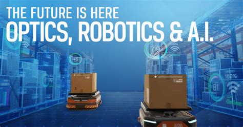 Robotics Ai And Optics How Does It All Come Together Esco Optics Inc