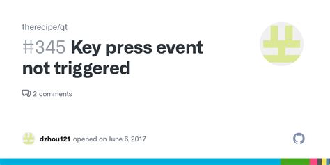 key press event not triggered · issue 345 · therecipe qt · github