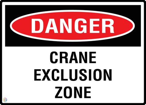 Danger Crane Exclusion Zone K2k Signs Australia