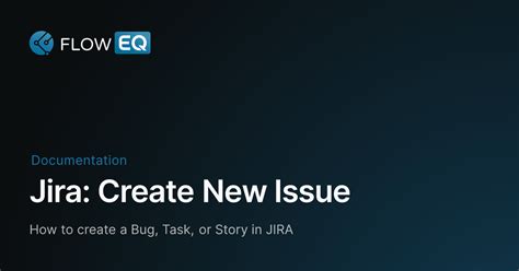 jira create new issue floweq support