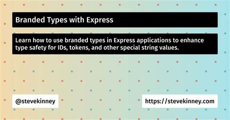 Branded Types With Express Full Stack Typescript Steve Kinney