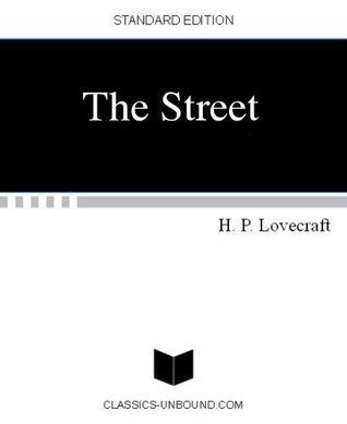 The Street By Hp Lovecraft Goodreads