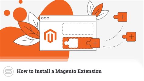 How To Install A Magento Extension ScalaHosting Blog