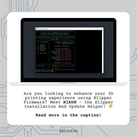 Geekering On Linkedin 3dprinting Klipperfirmware Kiauh Makercommunity Additivemanufacturing