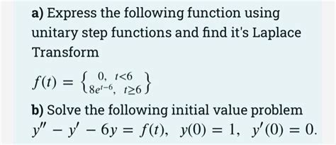 Solved A Express The Following Function Using Unitary Step