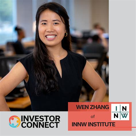 Investor Connect Wen Zhang Of Innw Institute
