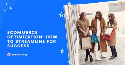 Ecommerce Optimization How To Streamline For Success