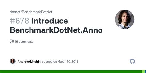 Introduce BenchmarkDotNet Annotations Issue Dotnet BenchmarkDotNet GitHub