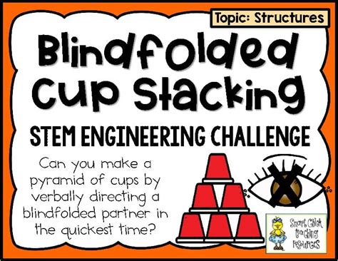 Blindfolded Cup Stacking Stem Engineering Challenge By Smart Chick