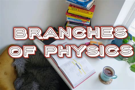 Branches Of Physics