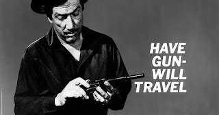 Flashback Universe Blog Classic Tv Flashback Have Gun Will Travel