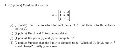 Solved 1 10 Points Consider The Matrix 2 1 27 A 4 5 3
