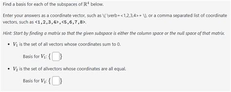 solved find a basis for each of the subspaces of r4 below