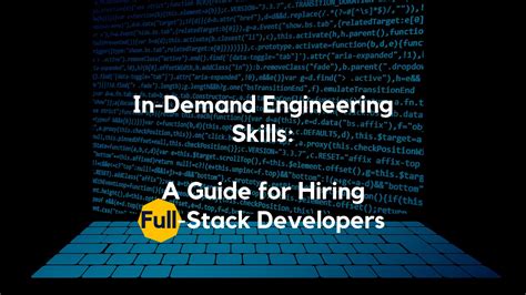 In Demand Engineering Skills A Guide For Hiring Full Stack Developers