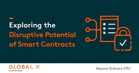 Exploring The Disruptive Potential Of Smart Contracts Global X Etfs