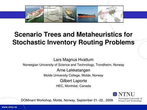 Ppt Scenario Trees And Metaheuristics For Stochastic Inventory Routing Problems Powerpoint