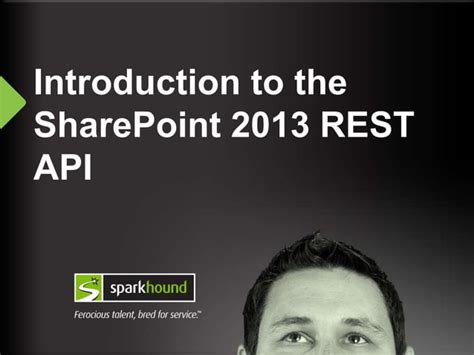 Introduction To The SharePoint REST API PPT