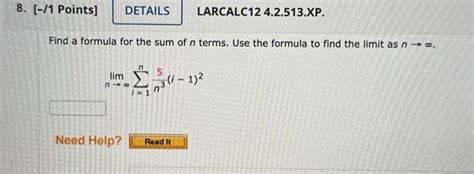 Solved Find A Formula For The Sum Of N Terms Use The Chegg Com