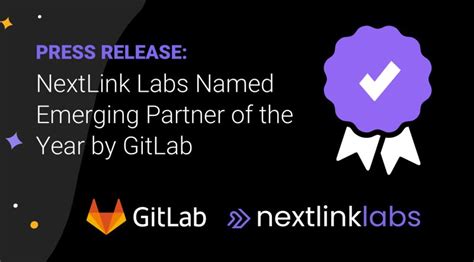 Nextlink Labs On Linkedin Nextlink Labs Named Emerging Partner Of The Year By Gitlab