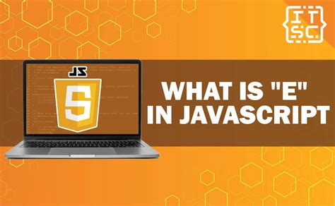 what is the e in javascript functions and why is it important