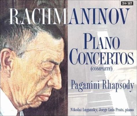 Rachmaninov Piano Concertos Complete Paganini Rhapsody By Various