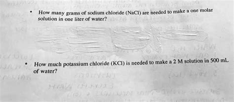 How Many Grams Of Sodium Chloride Nacl Are Needed To Make A One Molar