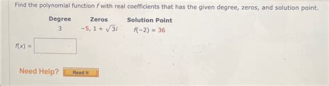 Solved Find The Polynomial Function F ﻿with Real