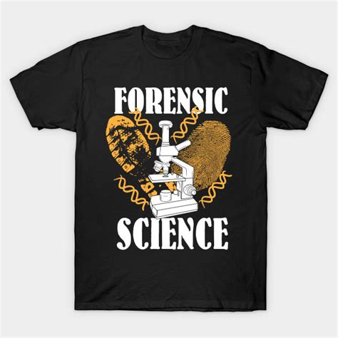 Forensic Science Crime Forensic Crime Scene T Shirt Teepublic