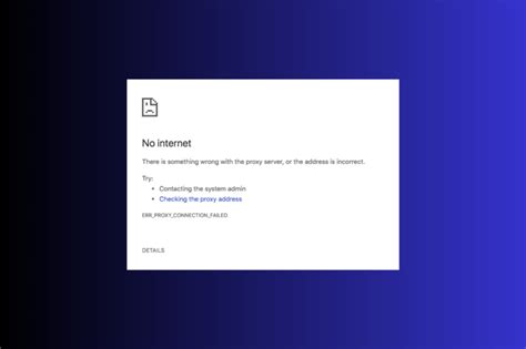 Fix Errproxyconnectionfailed Error