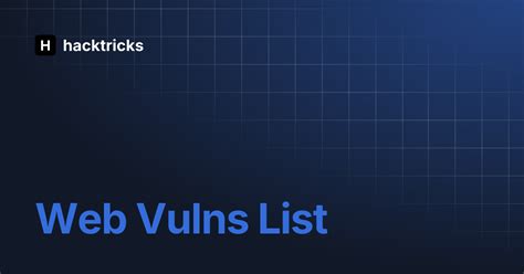Web Vulns List Hacktricks