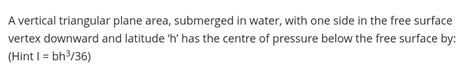 solved a vertical triangular plane area submerged in water