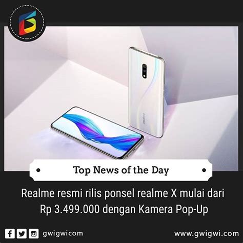 Realme Resmi Rilis Ponsel Realme X Mulai Dari Rp 3 499 000 Dengan Kamera Pop Up Realme Hari Ini