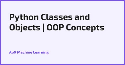 Python Classes And Objects Oop Concepts