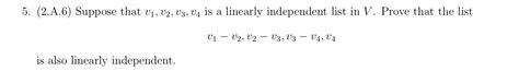 solved 5 2 a 6 suppose that v1 v2 v3 v4 is a linearly