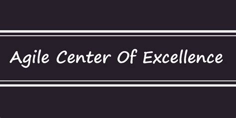 Agile Coe Center Of Excellence Rennebo