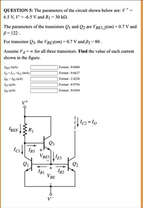 question 5 the parameters of the circuit shown below are v 6 5v v