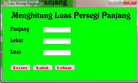 Imam Saputra S Blog Contoh Program Menghitung Luas Persegi Panjang Menggunakan Visual Studio