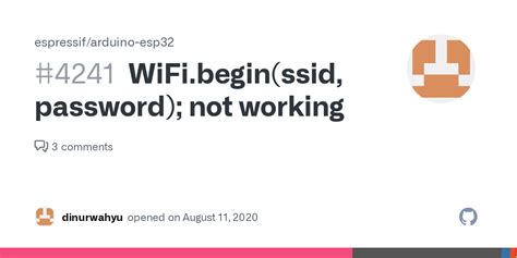 WiFi Begin Ssid Password Not Working Issue Espressif Arduino Esp GitHub