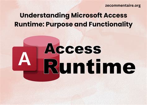 Understanding Microsoft Access Runtime Purpose And Functionality