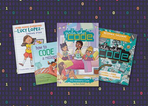 Books About Coding To Inspire Girls To Lead The Next Tech Revolution