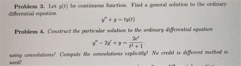 Solved Problem Let G T Be Continuous Function Find A Chegg Com