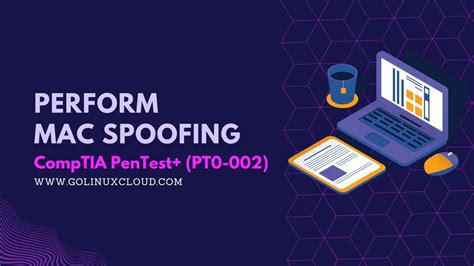 Learn About Mac Spoofing Using Practical Example Golinuxcloud