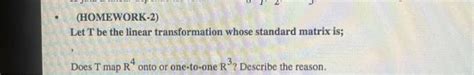 Solved Homework 2 Let T Be The Linear Transformation Whose