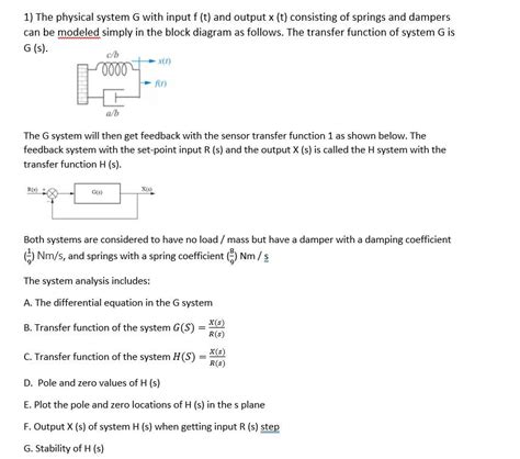 Solved 1 The Physical System G With Input F T And Output