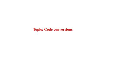Code Conversionspptx415pptx