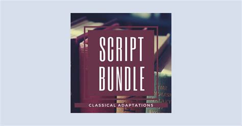 Script Bundle Classical Adaptation Plays Shop Play Script Bundles