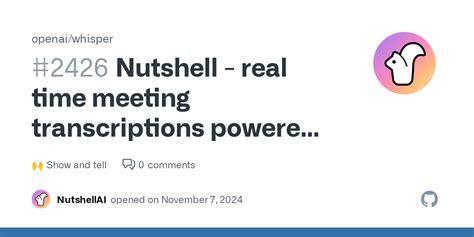 nutshell real time meeting transcriptions powered by whisper 🐿️