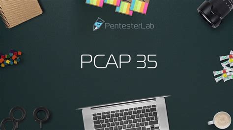Videos For Pcap 35