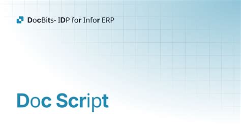 Doc Script Docbits Idp For Infor Erp
