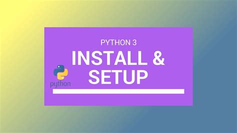 Python Tutorial Installation Setup YouTube